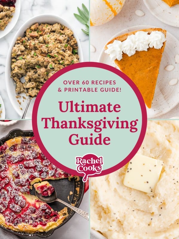 Thanksgiving Recipes + Free Planning Printable - Rachel Cooks®